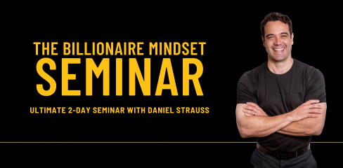 Billionaire Mindset Seminar | Daniel Strauss
